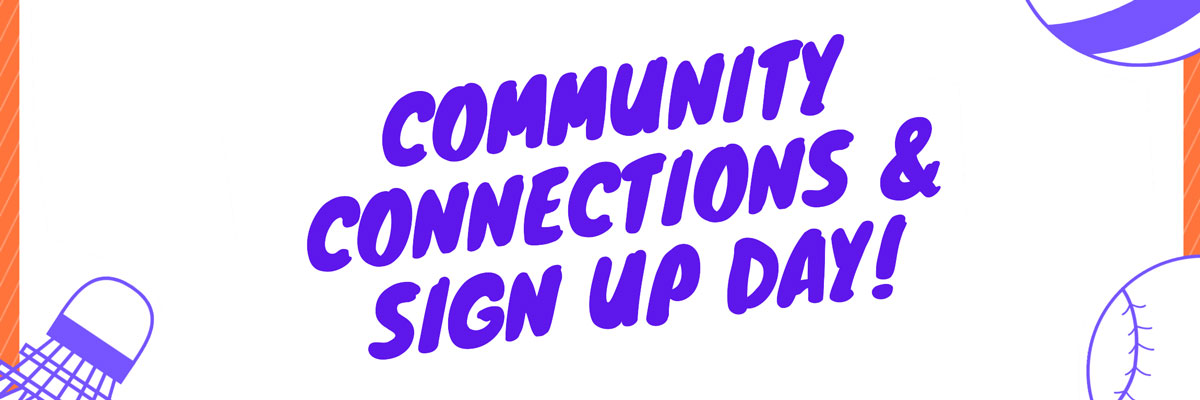 Community Connections and Sign Up Day. - District of Invermere